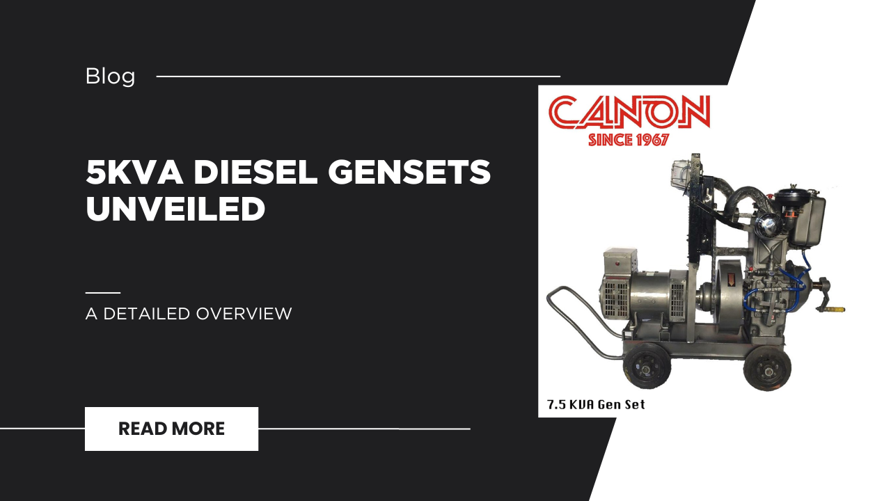 5kVA Diesel Gensets Unveiled: A Detailed Overview - Canon Genset