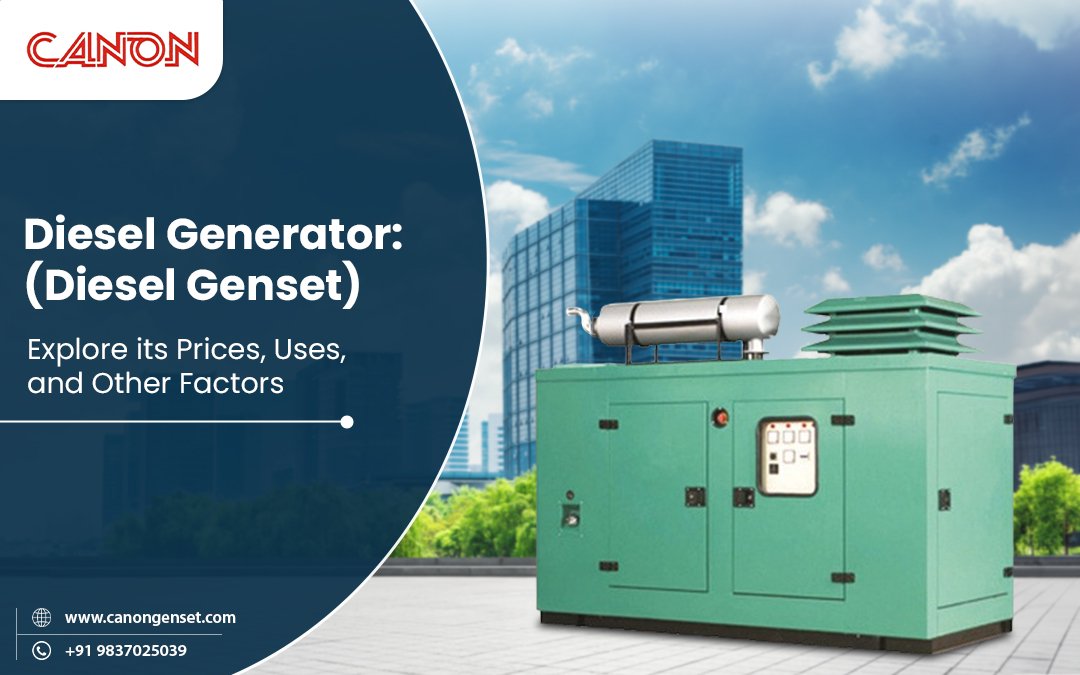 Diesel Generator: (Diesel Genset) Explore its Prices, Uses, and Other ...